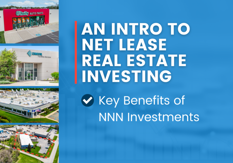 An Intro to Net Lease Real Estate Investing - B+E